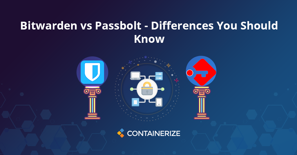 Bitwarden VS Passbolt – Differences You Should Know